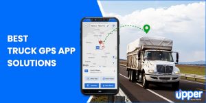 7 Best Truck GPS Apps for Truckers [Detailed Comparison] - Upper