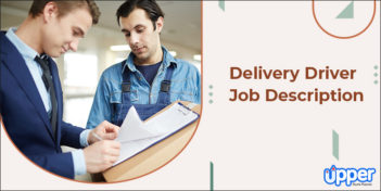 Delivery Driver Job Description: Roles, Responsibilities & Requirements