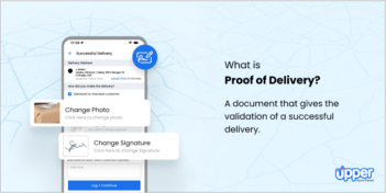 The Definitive Guide to Proof of Delivery (POD) in 2025