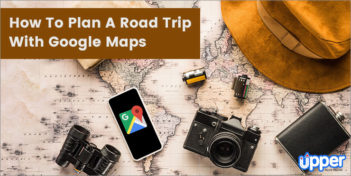 How to Use Google Maps Trip Planner [6 Easy Steps] - Upper Route Planner