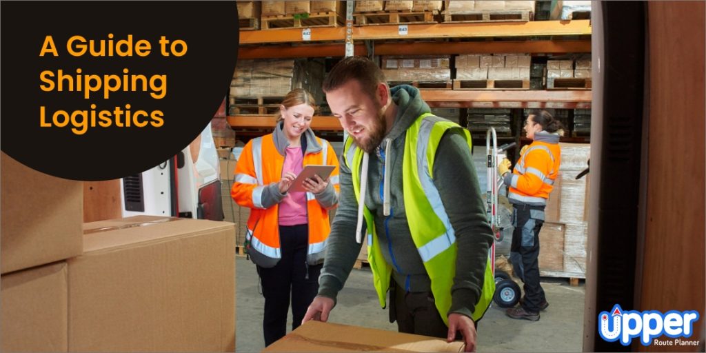 Shipping Logistics: Meaning, Challenges & Tips To Optimize in 2024