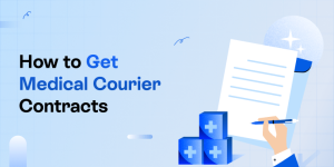 How to Get Medical Courier Contracts in 2026