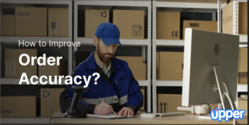Order Accuracy Guide: 10 Proven Ways to Improve in 2026
