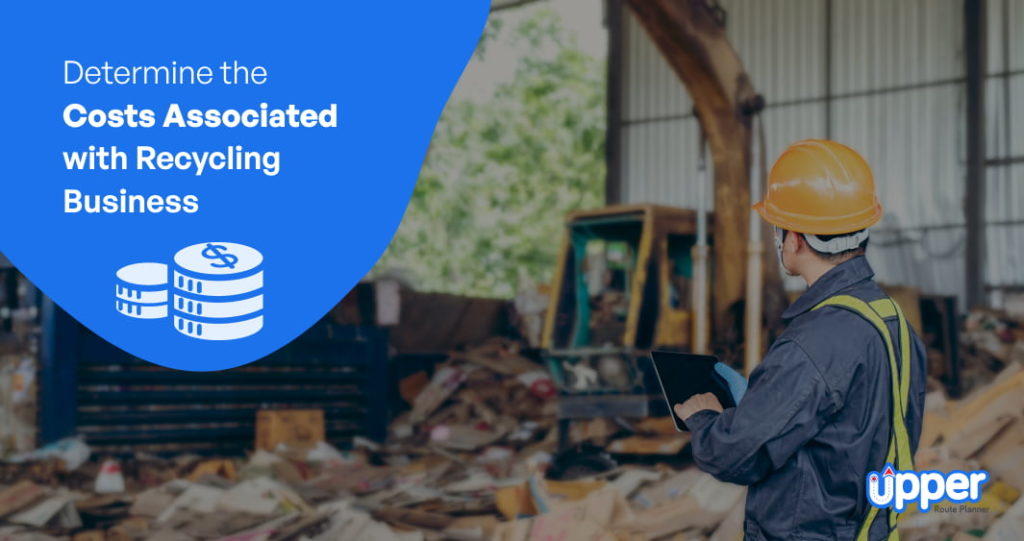 How to Start a Recycling Business in 2025 (In-depth Guide)