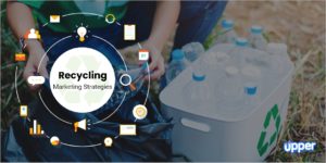 8 Recycling Marketing Strategies to Use in 2025