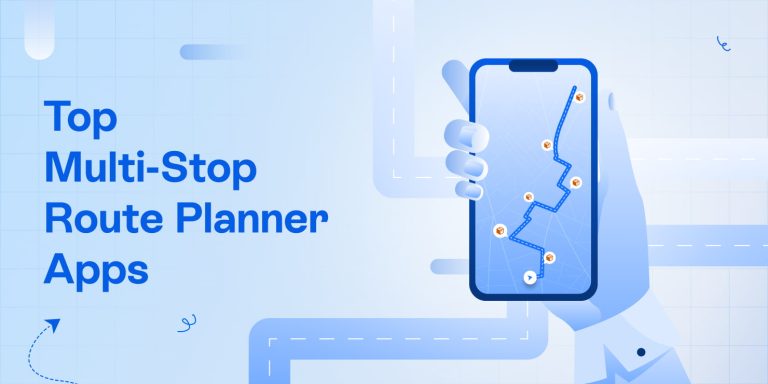 Top 11 Multi-Stop Route Planner Apps in 2025