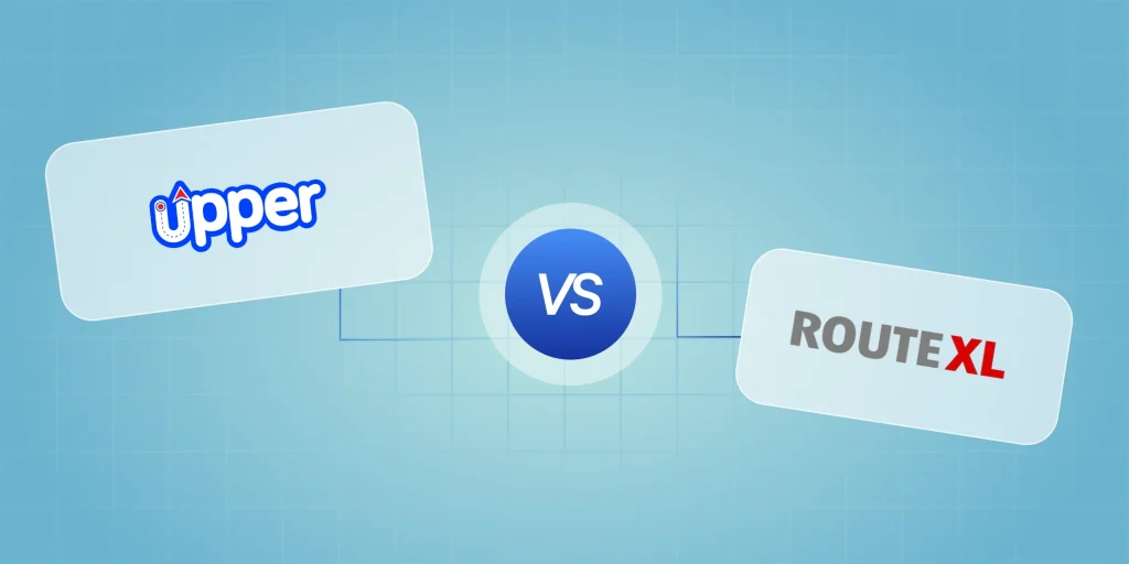 Upper vs RouteXL: Which One is The Better in 2026