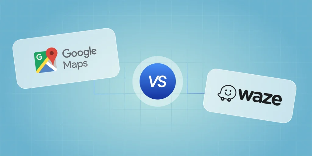 Google Maps vs Waze: In-Depth Comparison & Insights
